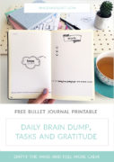 Daily brain dump to declutter your mind, plus free bullet journal printable