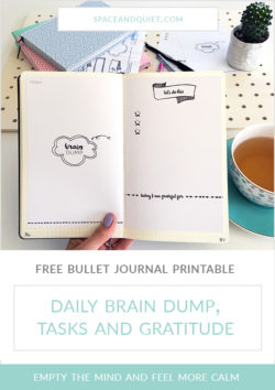 Daily brain dump to declutter your mind, plus free bullet journal printable