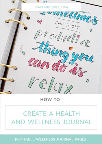 How to Create a Health and Wellness Journal and Establish Healthy Habits