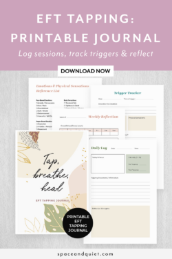 EFT Tapping Journal Printable / Book - Space and Quiet Journaling